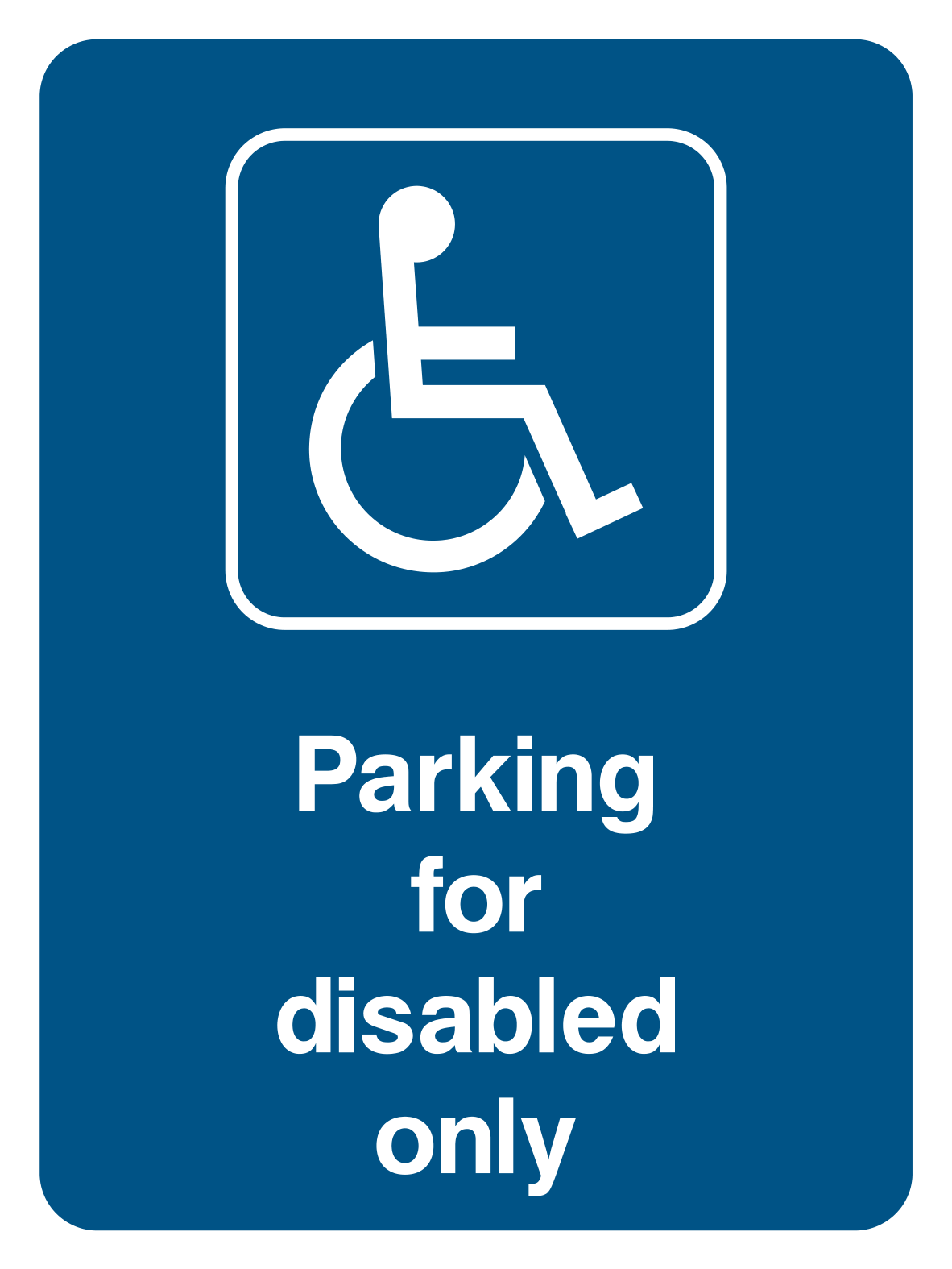 Parking For Disabled Only Sign by Safe Signs