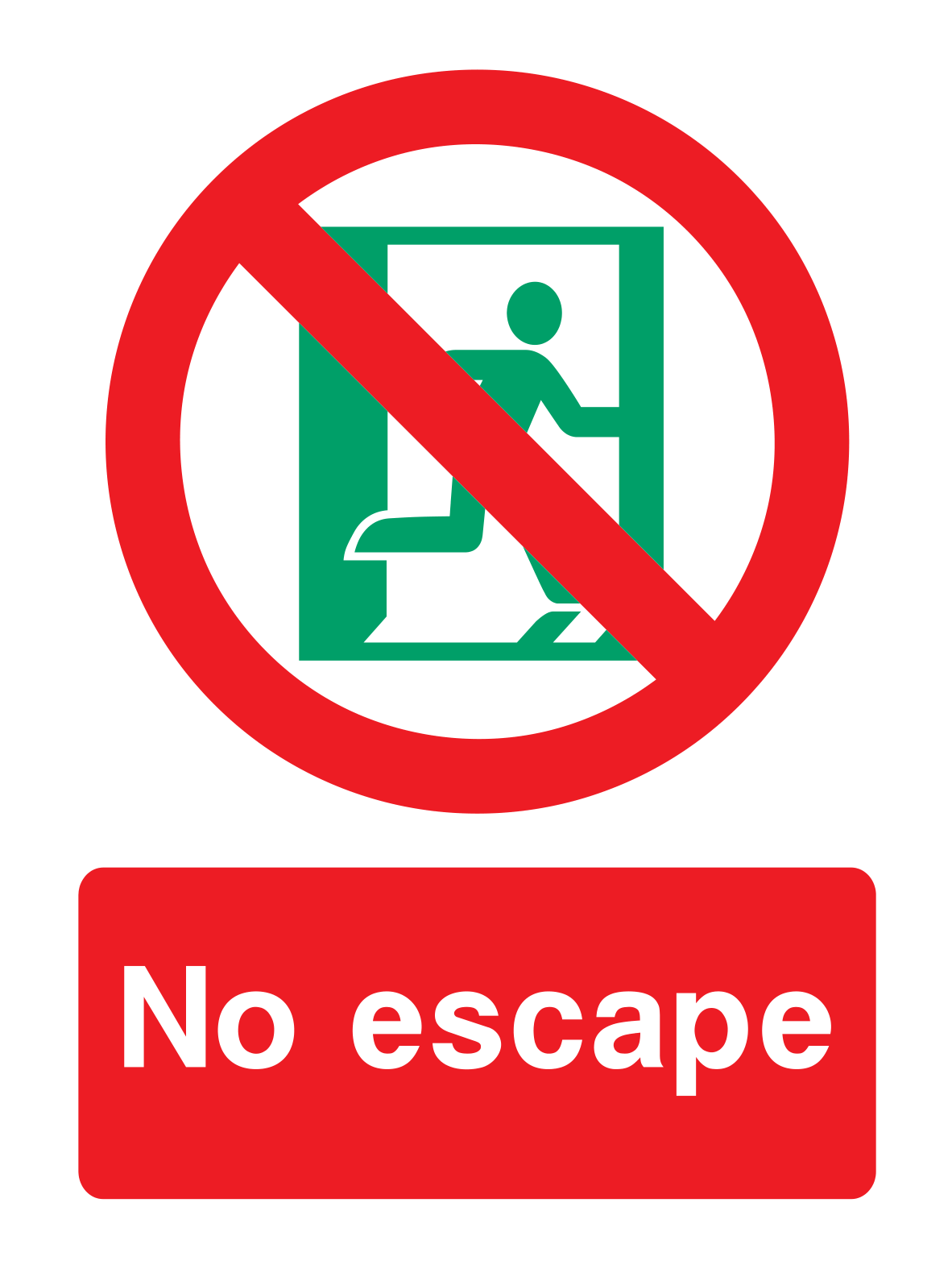 No Escape Signage - Durable No Escape Sign for Safety – Safe Signs