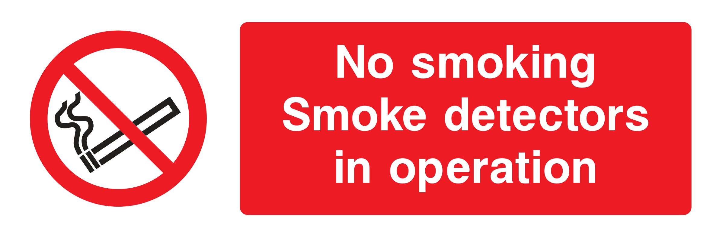No smoking Smoke detectors in operation Sign by Safe Signs